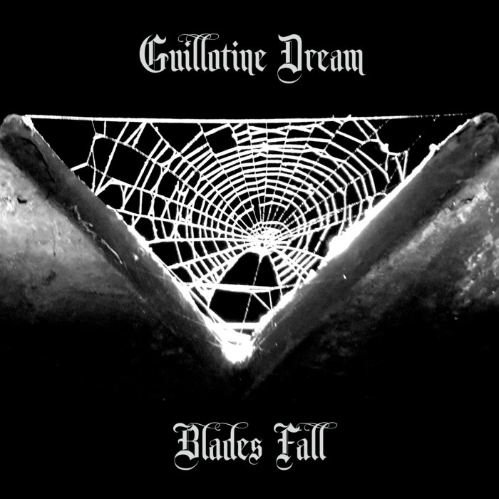 Blades Fall | Guillotine Dream