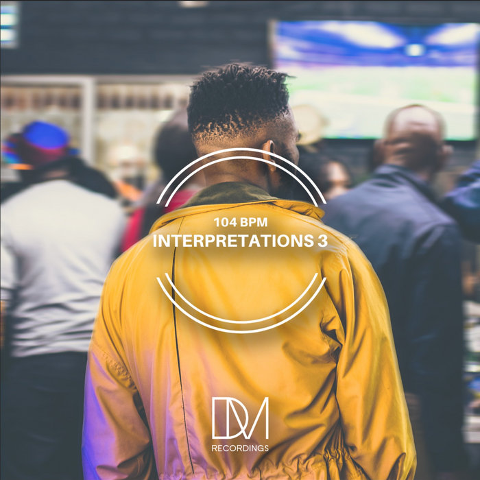 Interpretations 3 | 104 BPM