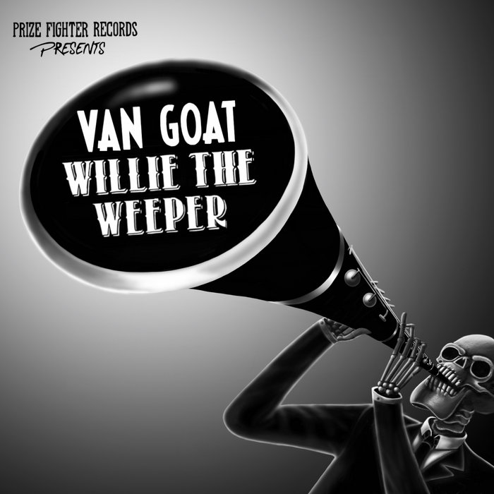 Willie The Weeper | Van Goat