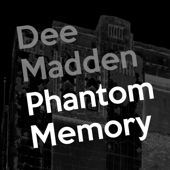 Phantom Memory | Dee Madden