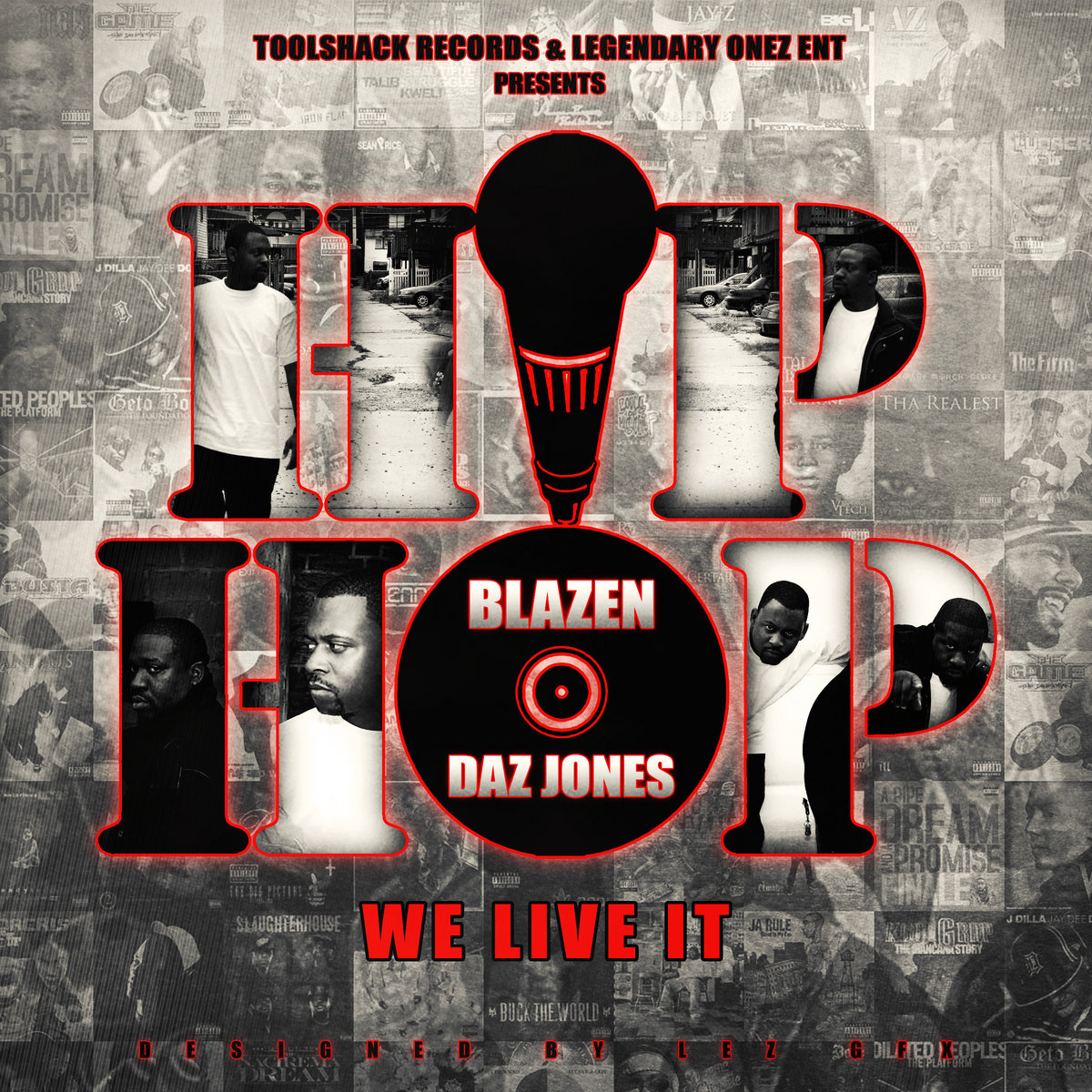 Blazen Hannah / Daz Jones Hip Hop We Live It | Blazen Hannah, Daz Jones ...