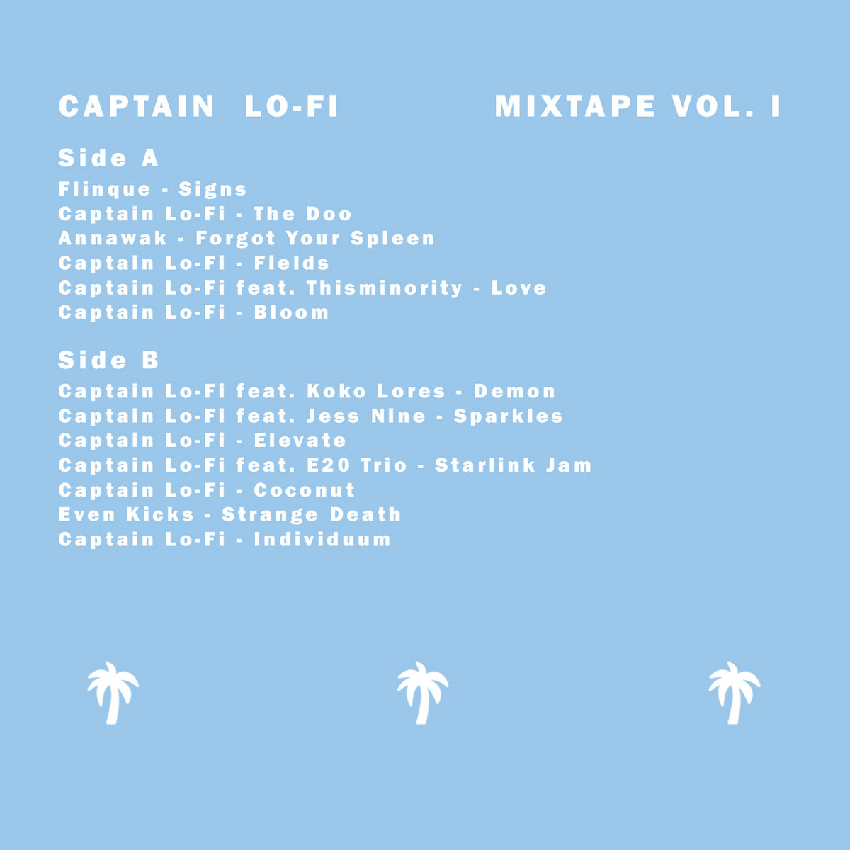 Mixtape Vol. I | Flinque, Annawak, Thisminority, Koko Lores, Jess Nine, E20 Trio, Even Kicks ...