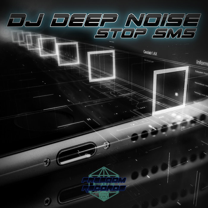 Dj Deep Noise - Stop SMS | D+j deep noise