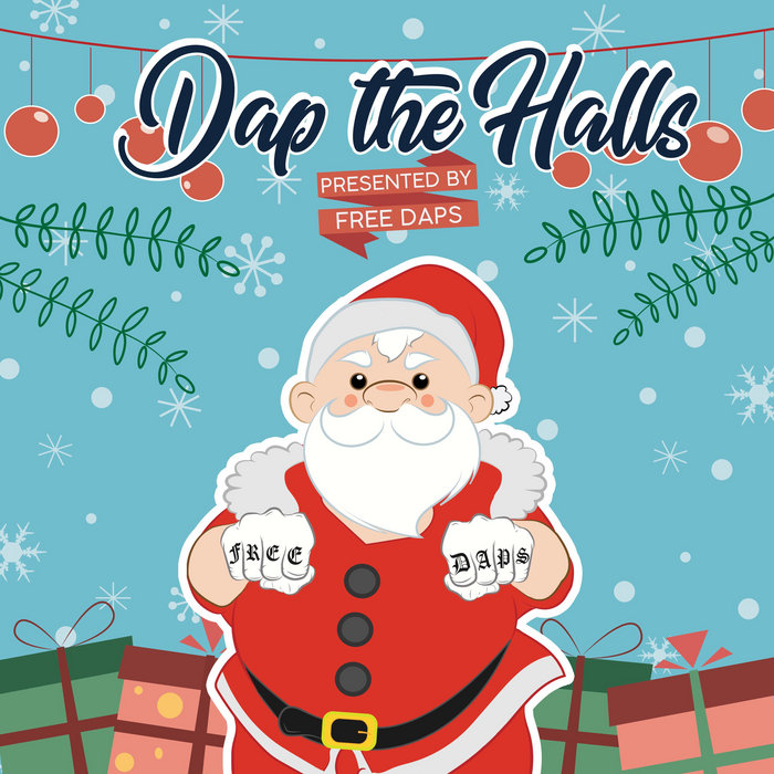 Dap The Halls | FREE DAPS