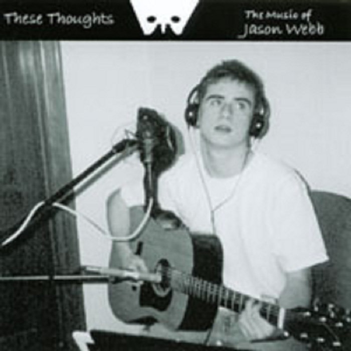 THESE THOUGHTS | JASON WEBB
