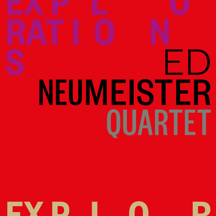 Explorations | Ed Neumeister