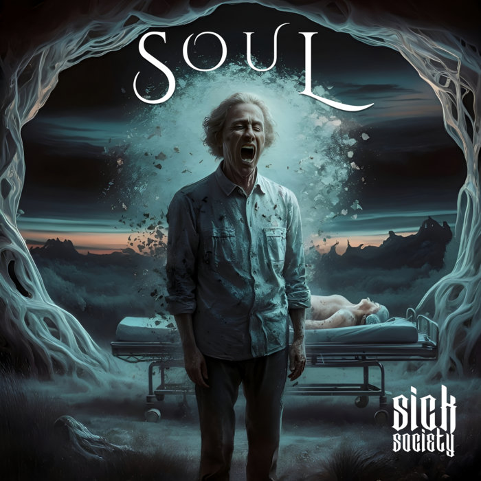 Soul | Sick Society