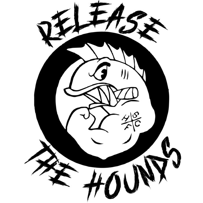 Release The Hounds | Release The Hounds