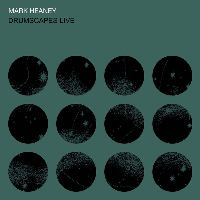 Drumscapes Live | Mark Heaney