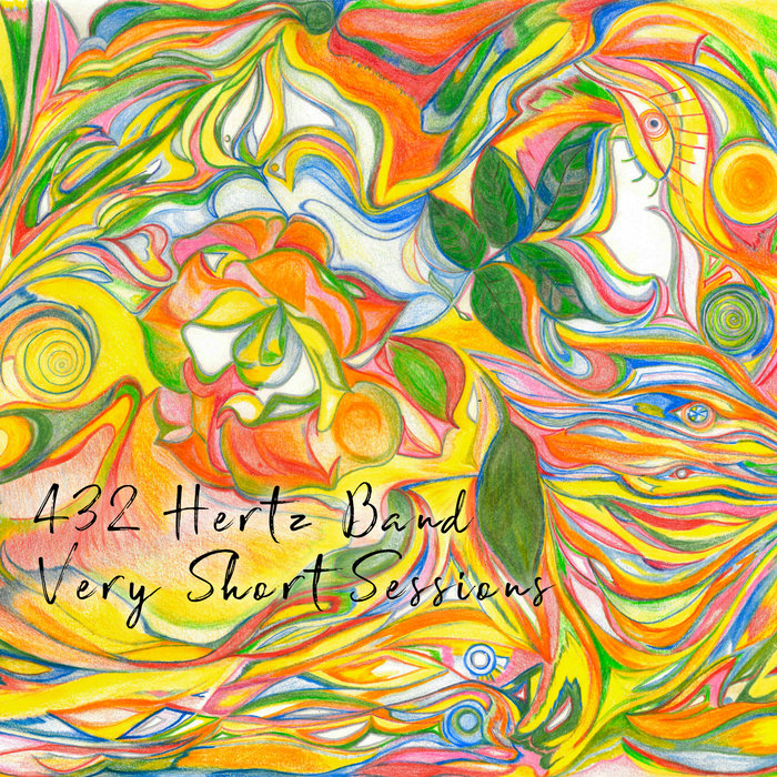 Very Short Sessions - 432 Hz | 432 Hertz Band