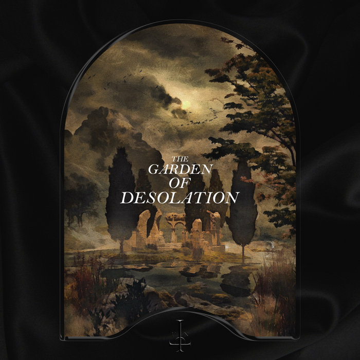 The Garden of Desolation | Vêtu de Noir