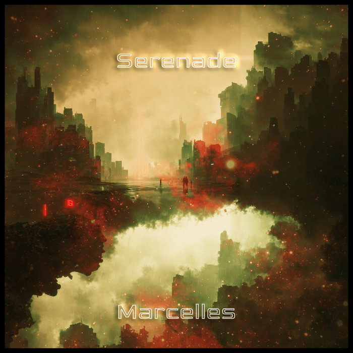 Serenade | Marcelles