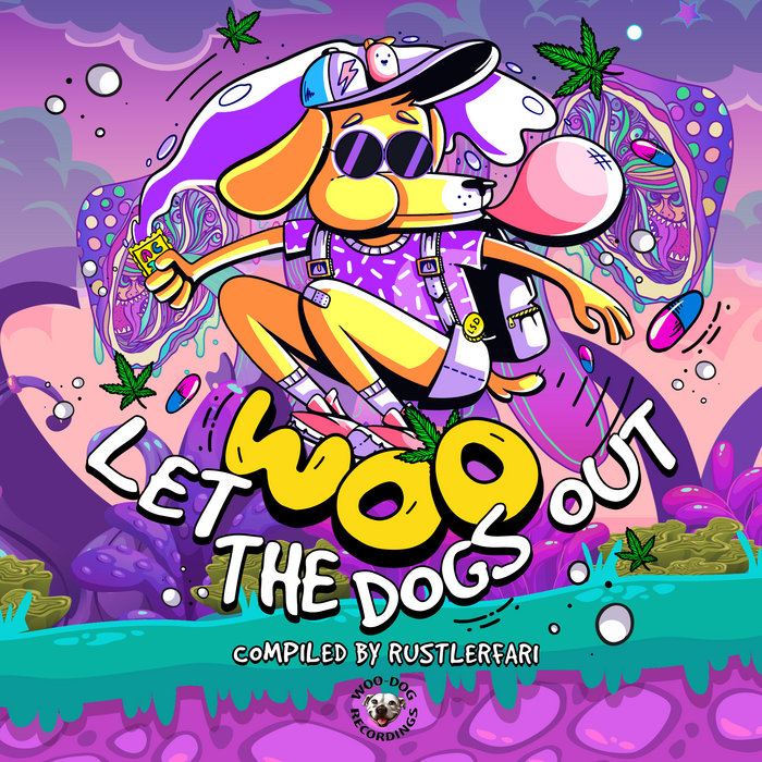 V.A Woo Let The Dogs Out (Compiled by Rustlerfari) | Woo-Dog Recordings ...