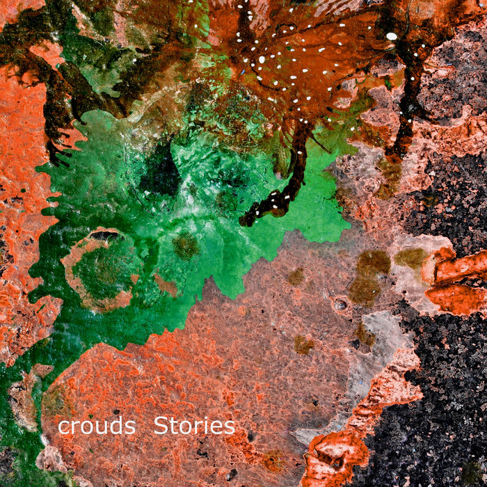 Stories | Crouds | Intumi Records