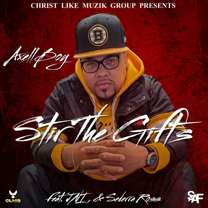 Stir The Gifts - Feat JNI, & Sederra Ross | AxellBoy