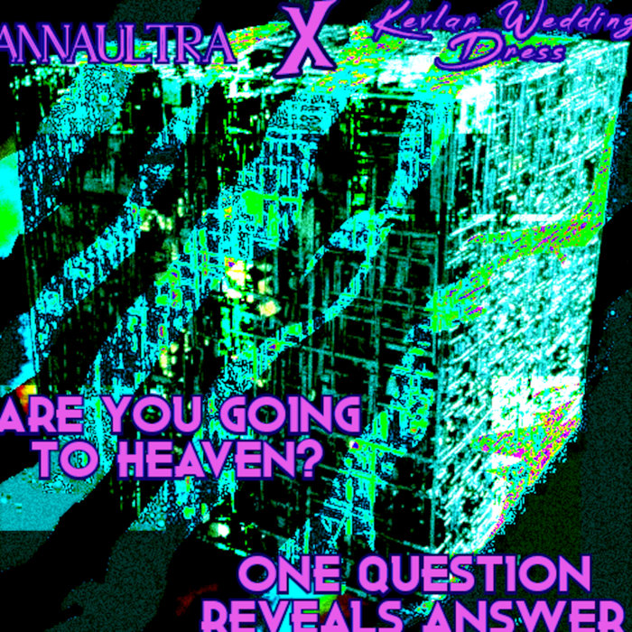 ARE YOU GOING TO HEAVEN? ONE QUESTION REVEALS ANSWER | Anna Ultra x ...