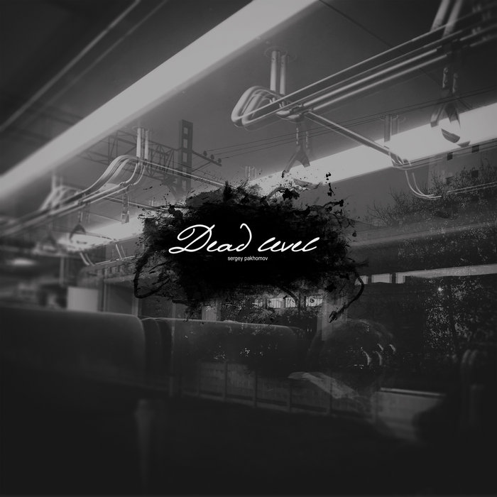Dead Level | Sergey Pakhomov