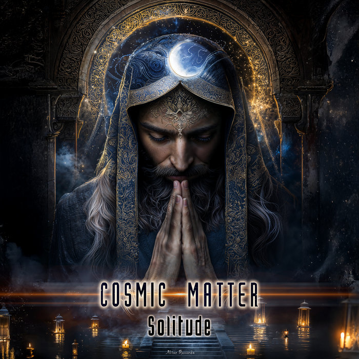 Solitude | Cosmic Matter | Altar Records