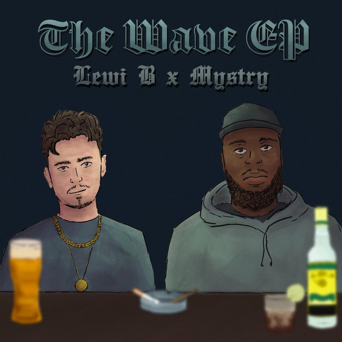 The Wave EP Ft Lewi B | Mystry