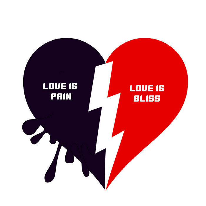 Love is Pain/Love is Bliss | Outcast Tape Infirmary