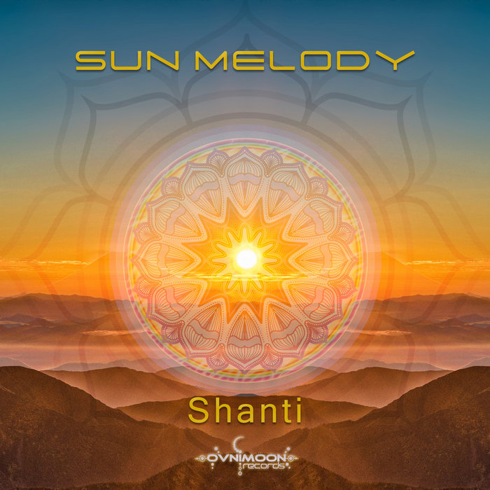 Shanti | Sun Melody (Ovnimoon Records) | Ovnimoon Records