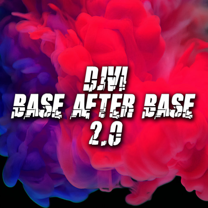 Base After Base 2.0 | DJVI