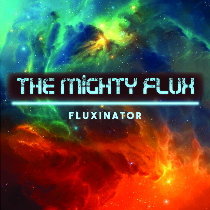Fluxinator | The Mighty Flux