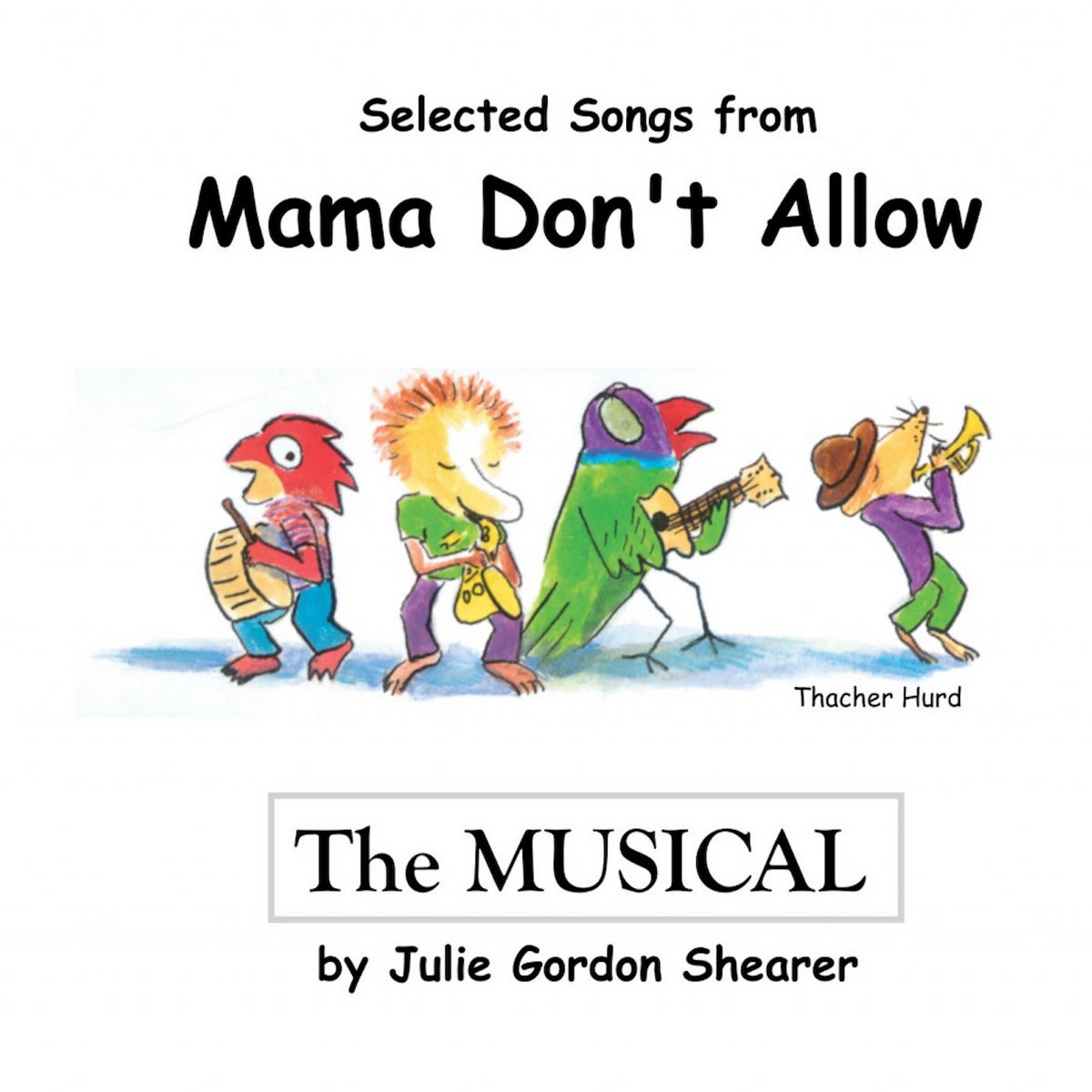 Selected Songs from Mama Don't Allow | Julie Gordon Shearer