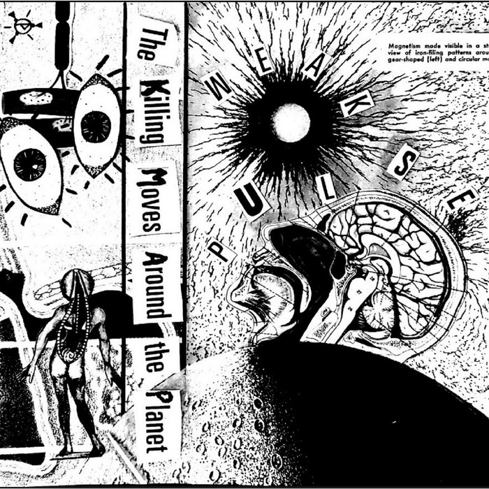 OP#25: Weak Pulse - The Killing Moves Around the Planet | Open Palm Tapes