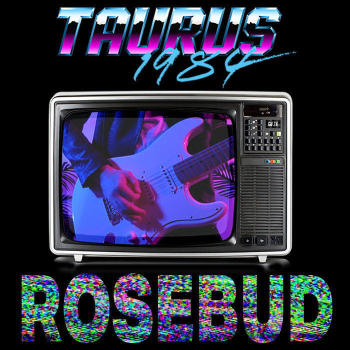 Rosebud (feat. Karl Lewis) | TAURUS 1984
