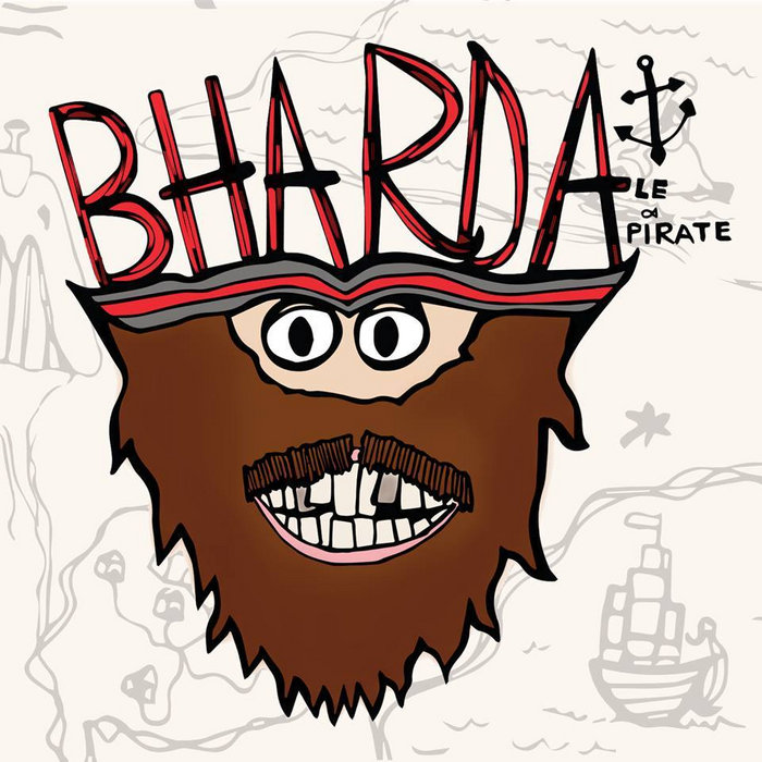 Bharda le pirate | BHARDA le pirate