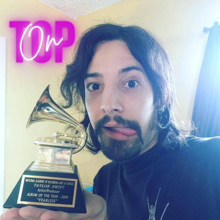 On Top | The Band Famous