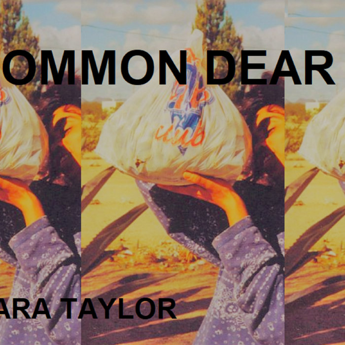 Common Dear | Tara Taylor