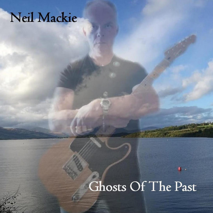 Ghosts Of The Past | Neil Mackie