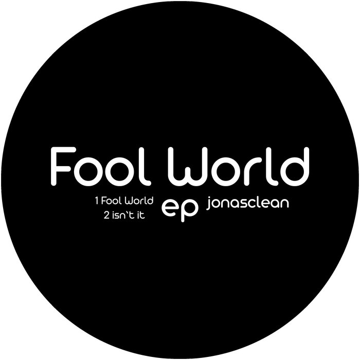Fool World | Jonasclean