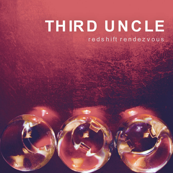 Redshift Rendezvous | Third Uncle