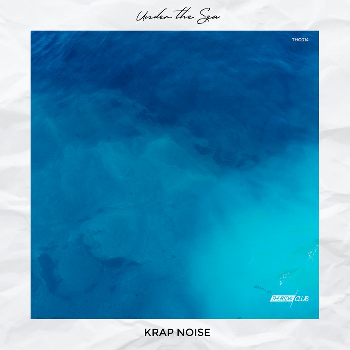 Under the Sea | Krap Noise