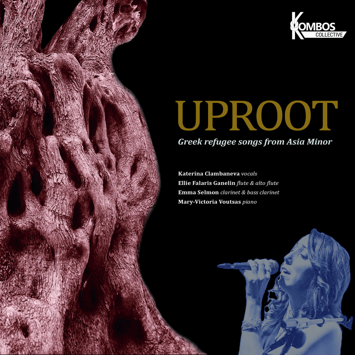 Uproot: Greek Refugee Songs from Asia Minor | Kombos Collective