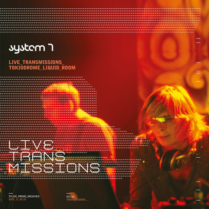 Live Transmissions | System 7