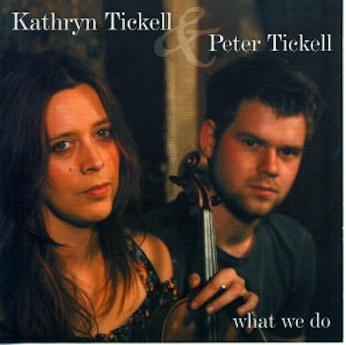 What We Do | Kathryn Tickell & Peter Tickell | Kathryn Tickell