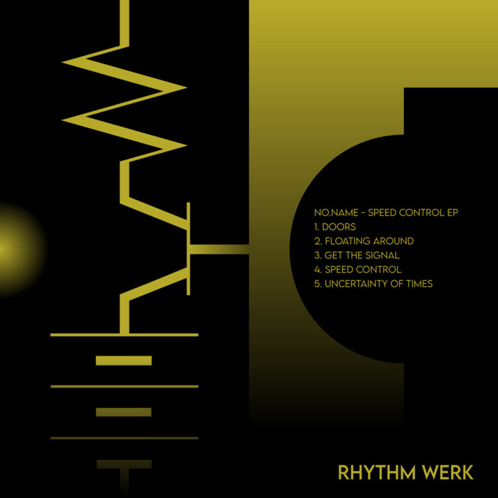 Speed Control EP | no.name | Rhythm Werk