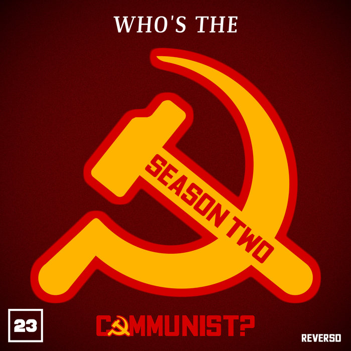 Who's the Communist? (Season Two Original Soundtrack) | camritsu