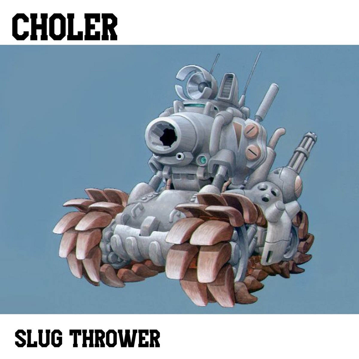 Slug Thrower | Choler