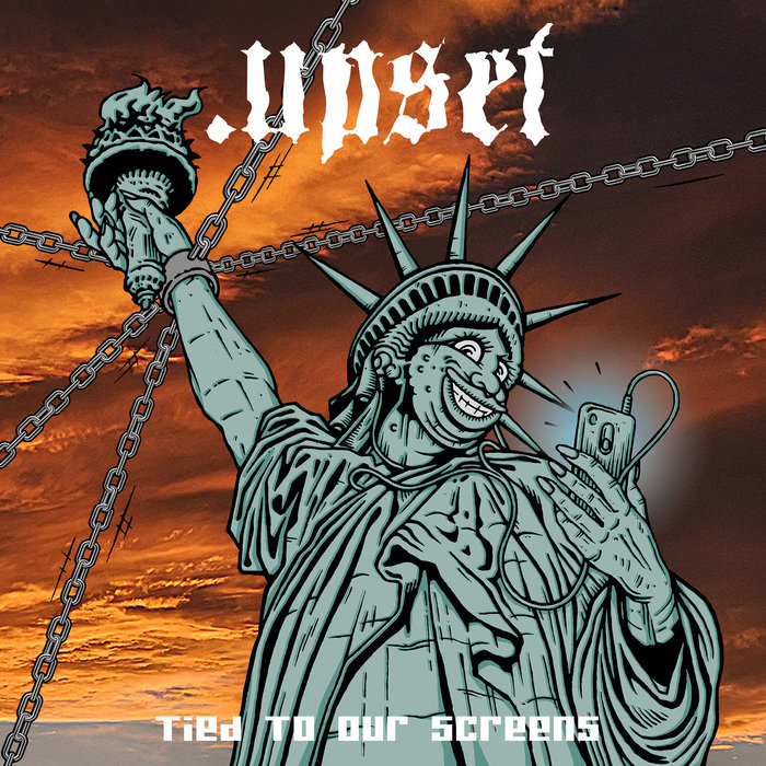 Tied to Our Screens | .upset