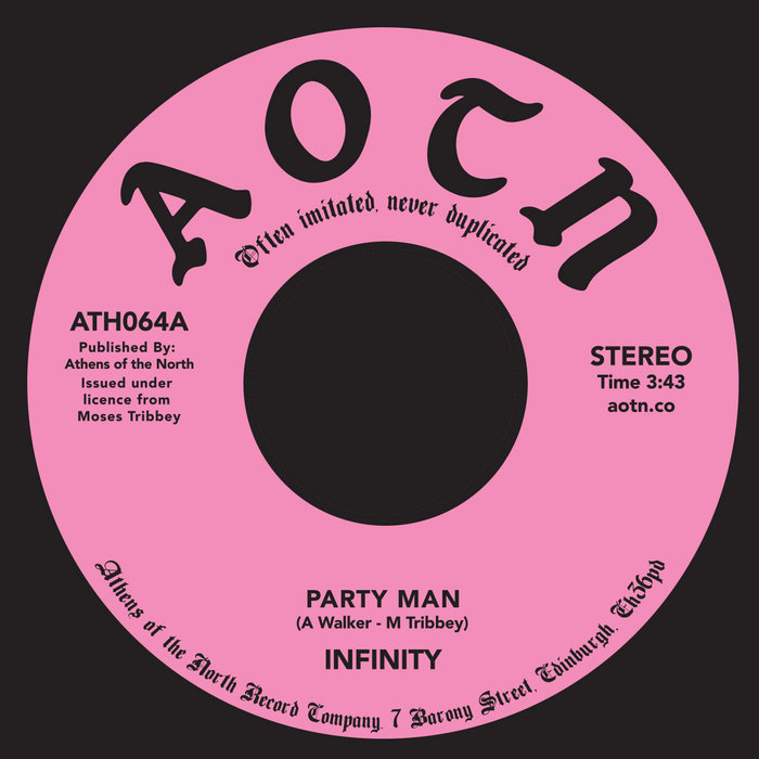 Party Man / Put Everything In Place | Infinity | Athens Of The North