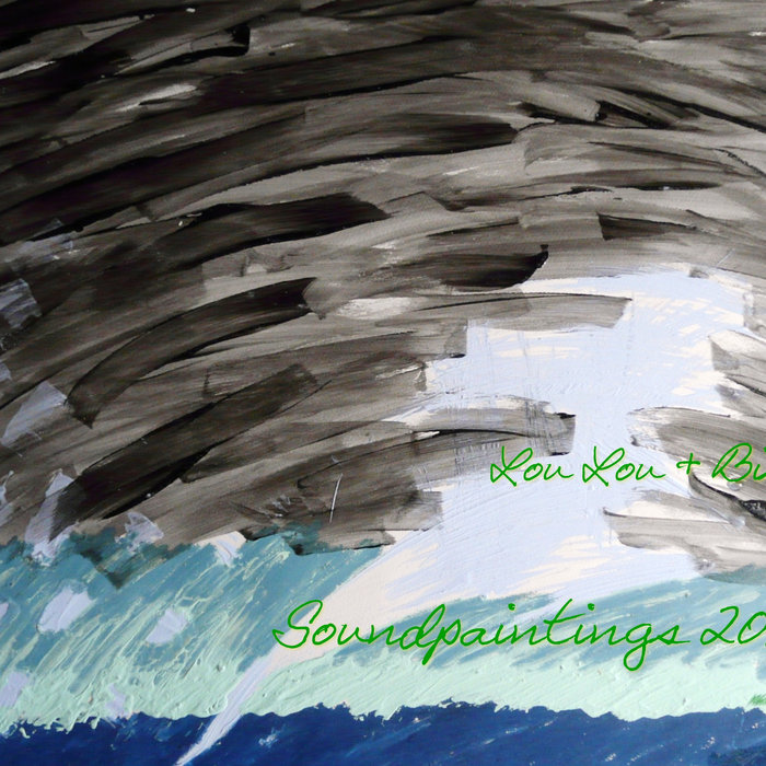 Lou Lou & Bird: Soundpaintings 2014 | Canary Burton and Marylou ...