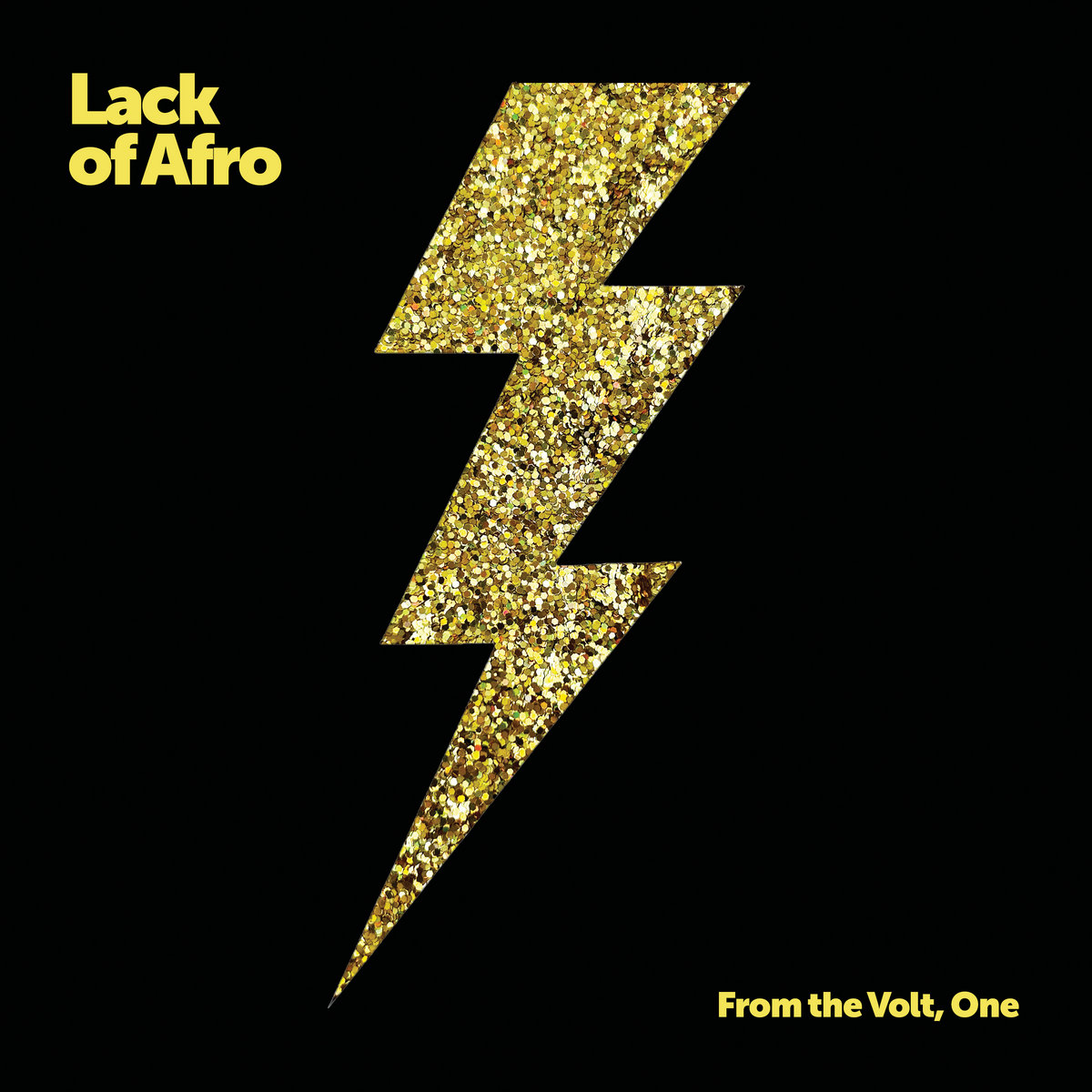 From The Volt, One | Lack of Afro