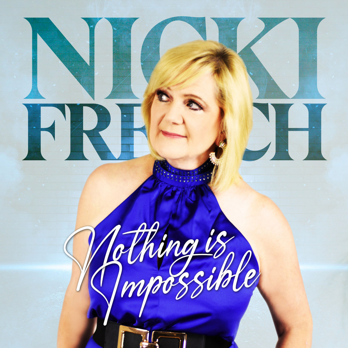Nothing Is Impossible | Nicki French | Energise Records