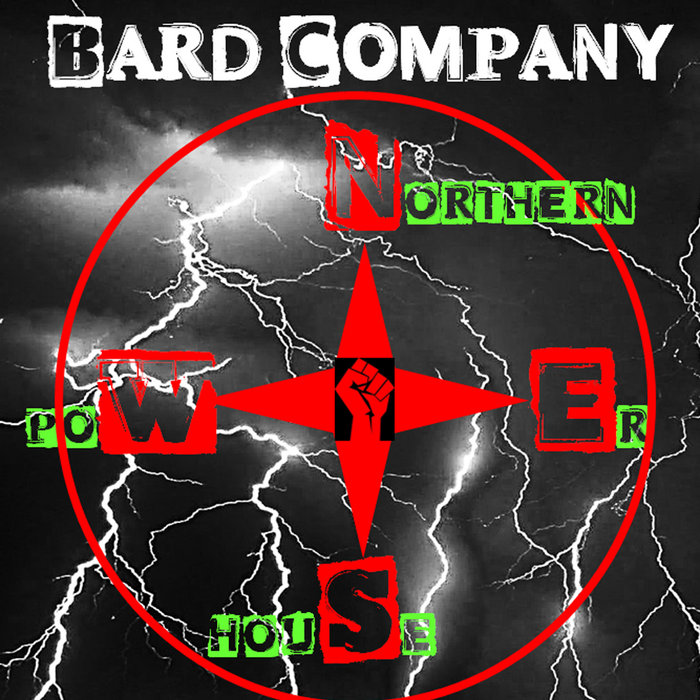 BARD COMPANY: Northern Powerhouse | BARD COMPANY | The Crows Of Albion