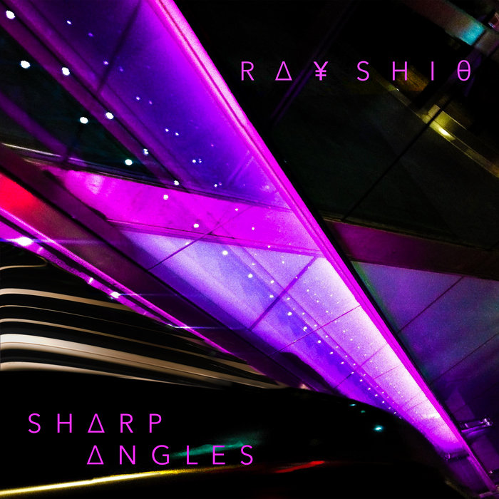 Sharp Angles | Rayshio